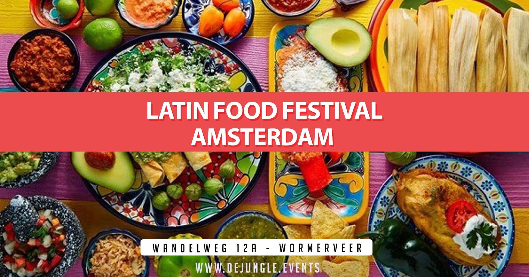 Latin Food Festival - De Jungle